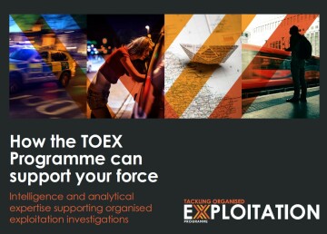 Tackling Organised Exploitation (TOEX) Programme
